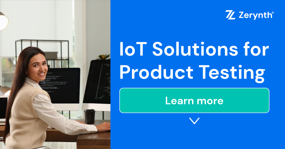 IoT Solutions for Product Testing | Zerynth Case Study