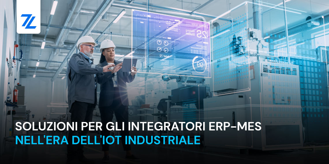 Soluzioni per gli integratori ERP-MES nell'era dell'IoT industriale