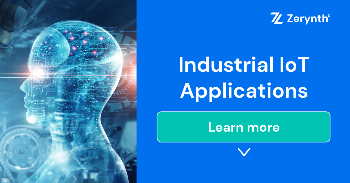 Industrial IoT Applications | Zerynth Glossary Industrial IoT Applications | Zerynth Glossary