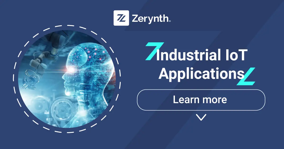 Industrial IoT Applications | Zerynth Glossary Industrial IoT Applications | Zerynth Glossary