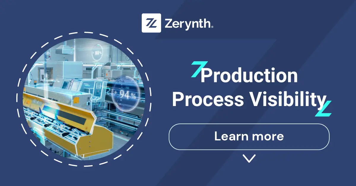 Production Visibility and order tracking